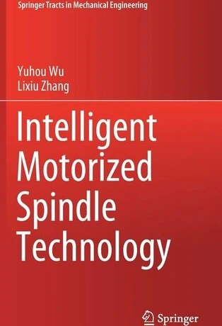 خرید و قیمت دانلود کتاب Intelligent Motorized Spindle Technology ...