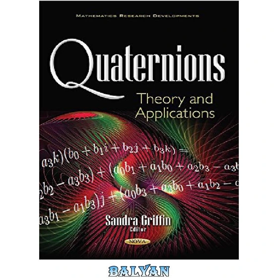 خرید و قیمت دانلود کتاب Quaternions: theory and applications | ترب