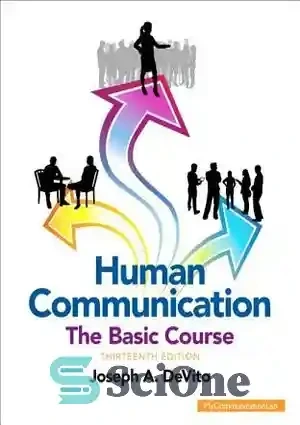 خرید و قیمت دانلود کتاب Human communication: the basic course - ارتباطات انسانی: دوره پایه | ترب