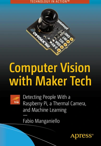 خرید و قیمت دانلود کتاب Computer Vision With Maker Tech Detecting People With A Raspberry Pi