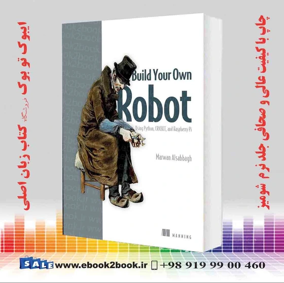 خرید و قیمت Build Your Own Robot: Using Python, CRICKIT, and Raspberry ...
