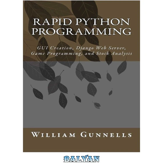 خرید و قیمت کتاب Rapid Python Programming Gui Creation Django Web Server Game Programming