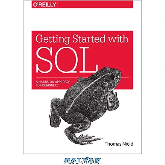خرید و قیمت دانلود کتاب Getting Started With Sql A Hands On Approach For Beginners ترب