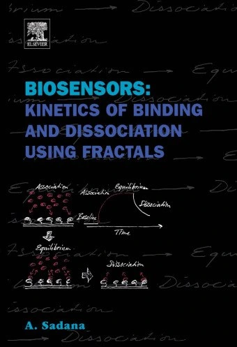 خرید و قیمت دانلود کتاب Biosensors: Kinetics of Binding and Dissociation Using Fractals ویرایش 1 ...