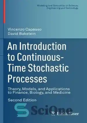 خرید و قیمت دانلود کتاب An Introduction to Continuous-Time Stochastic Processes: Theory, Models ...