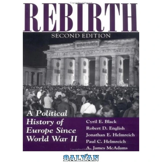 خرید و قیمت دانلود کتاب Rebirth: A Political History Of Europe Since ...