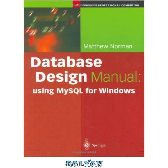 خرید و قیمت دانلود کتاب Database Design Manual Using Mysql For Windows