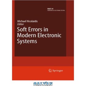 خرید و قیمت دانلود کتاب Soft Errors in Modern Electronic Systems | ترب