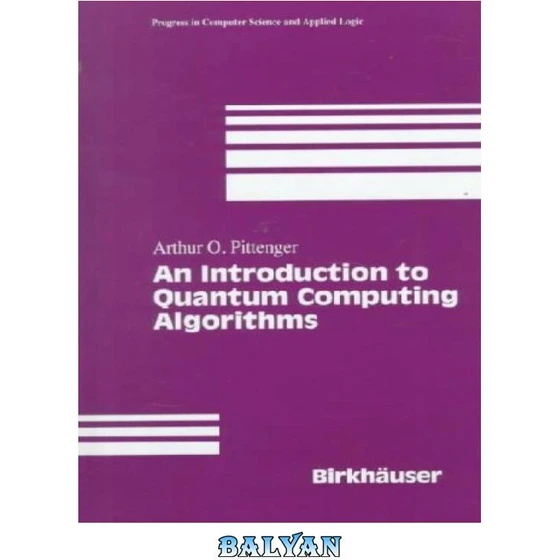 خرید و قیمت دانلود کتاب An Introduction To Quantum Computing Algorithms ترب