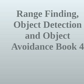 خرید و قیمت دانلود کتاب Range Finding, Object Detection and Object Avoidance Book 4 of the ...