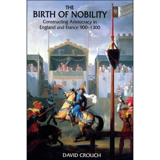 خرید و قیمت کتاب زبان اصلی The Birth of Nobility اثر David Crouch | ترب