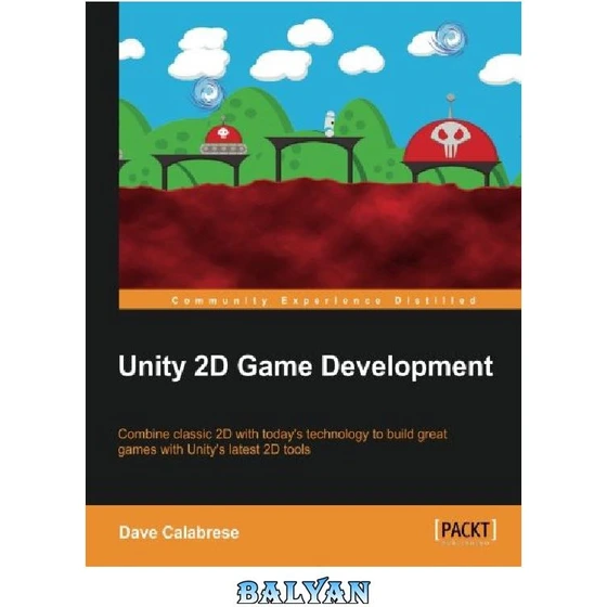 خرید و قیمت دانلود کتاب Unity 2d Game Development ترب