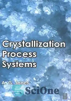 خرید و قیمت دانلود کتاب Crystallization Process Systems - سیستم های فرآیند تبلور | ترب