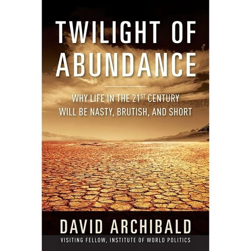 خرید و قیمت کتاب زبان اصلی Twilight of Abundance اثر David Archibald | ترب
