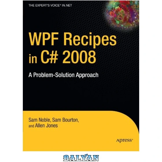 خرید و قیمت دانلود کتاب Wpf Recipes In C 2008 A Problem Solution