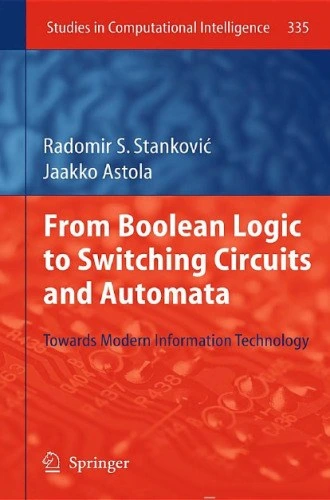 خرید و قیمت دانلود کتاب From Boolean Logic To Switching Circuits And Automata Towards Modern