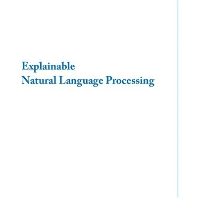 خرید و قیمت دانلود کتاب Explainable Natural Language Processing 2021 | ترب