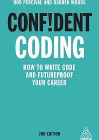 خرید و قیمت دانلود کتاب Confident coding : master the fundamentals of code and supercharge your ...