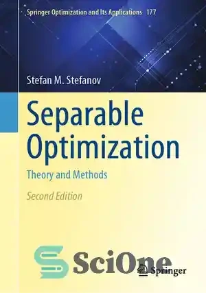 خرید و قیمت دانلود کتاب Separable Optimization: Theory and Methods - بهینه سازی قابل تفکیک ...
