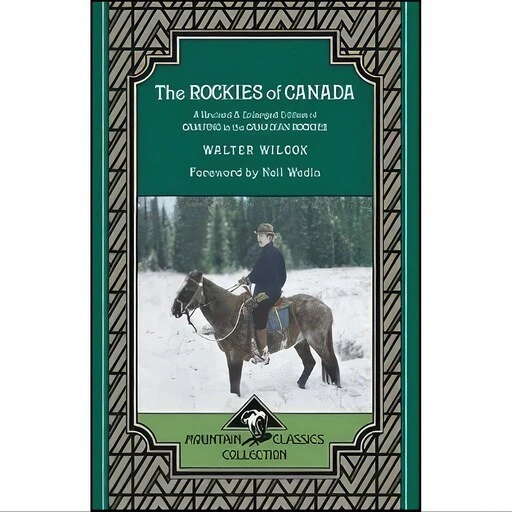 خرید و قیمت کتاب زبان اصلی Rockies of Canada The اثر Walter Dwight ...