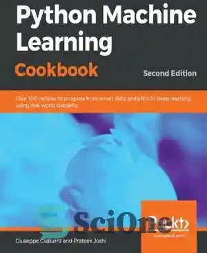 خرید و قیمت دانلود کتاب Python Machine Learning Cookbook - کتاب آشپزی یادگیری ماشین پایتون | ترب