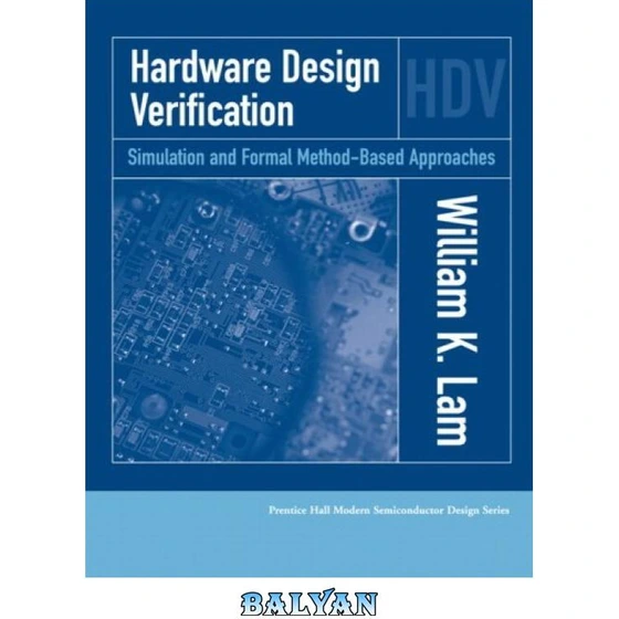 خرید و قیمت دانلود کتاب Hardware Design Verification Simulation And Formal Method Based