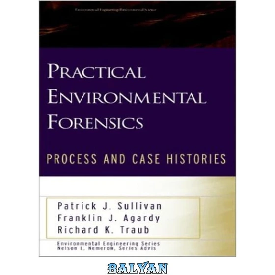 خرید و قیمت دانلود کتاب Practical Environmental Forensics: Process and Case Histories | ترب
