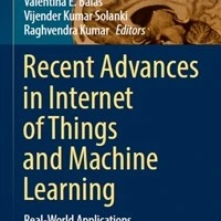 خرید و قیمت Recent Advances in Internet of Things and Machine Learning: Real-World Applications ...