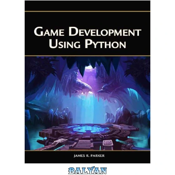 خرید و قیمت دانلود کتاب Game Development Using Python ترب