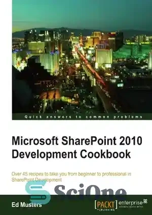 خرید و قیمت دانلود کتاب Microsoft SharePoint 2010 development cookbook - کتاب آشپزی توسعه ...