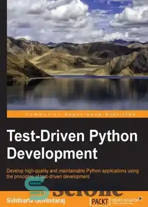 خرید و قیمت دانلود کتاب Test-Driven Python Development - توسعه پایتون ...