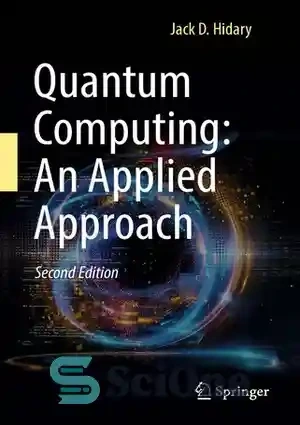 خرید و قیمت دانلود کتاب Quantum Computing: An Applied Approach ...