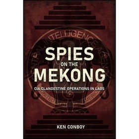 خرید و قیمت کتاب زبان اصلی Spies on the Mekong اثر Ken Conboy | ترب