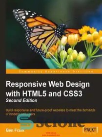 خرید و قیمت دانلود کتاب Responsive web design with HTML5 and CSS3 – طراحی وب پاسخگو با HTML5 و ...