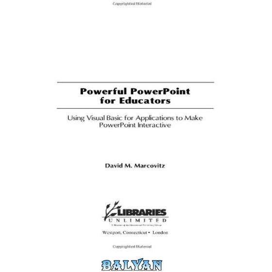 خرید و قیمت دانلود کتاب Powerful Powerpoint For Educators Using Visual Basic For Applications