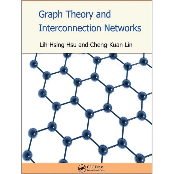 خرید و قیمت کتاب Graph Theory And Interconnection Networks اثر Lih