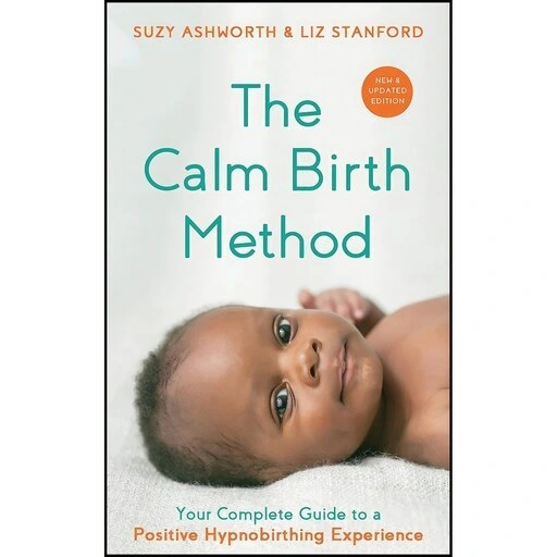 خرید و قیمت کتاب زبان اصلی The Calm Birth Method اثر Suzy Ashworth and ...