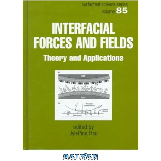خرید و قیمت دانلود کتاب Interfacial forces and fields | ترب