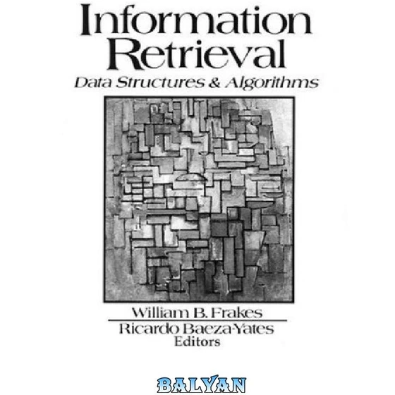 خرید و قیمت دانلود کتاب Information Retrieval Data Structures And Algorithms ترب