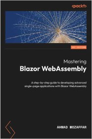 خرید و قیمت Mastering Blazor WebAssembly | ترب