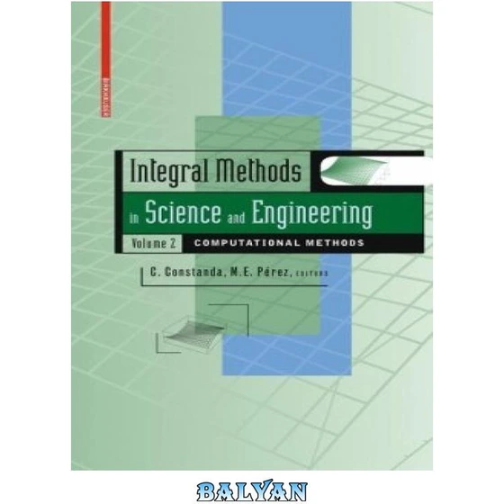 خرید و قیمت دانلود کتاب Integral Methods In Science And Engineering Volume 2 Computational