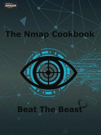 خرید و قیمت دانلود کتاب The Nmap cookbook: Beat the Beast 2021 | ترب