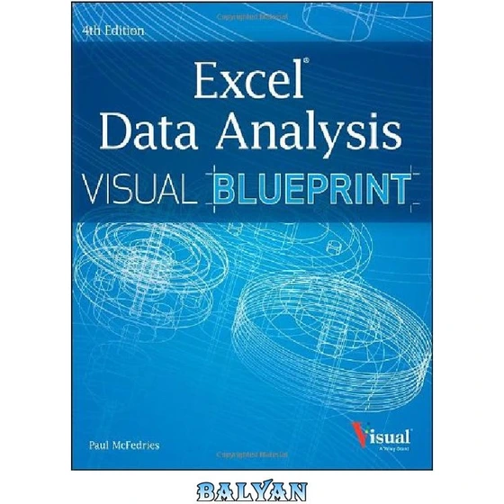 خرید و قیمت دانلود کتاب Excel data analysis : your visual blueprint for analyzing data, charts ...