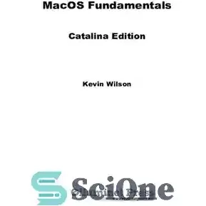 خرید و قیمت دانلود کتاب MacOS Fundamentals: Catalina Edition: The Step-by-step Guide to Using ...