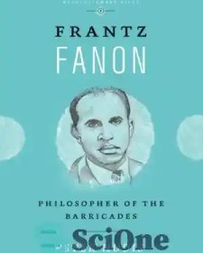 خرید و قیمت دانلود کتاب Frantz Fanon philosopher of the barricades ...