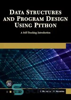 خرید و قیمت دانلود کتاب Data Structures and Program Design Using Python: A Self-Teaching ...
