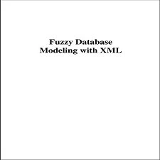 خرید و قیمت Download Book Fuzzy Database Modeling with XML(دانلود کتاب مدلسازی پایگاه داده فازی ...