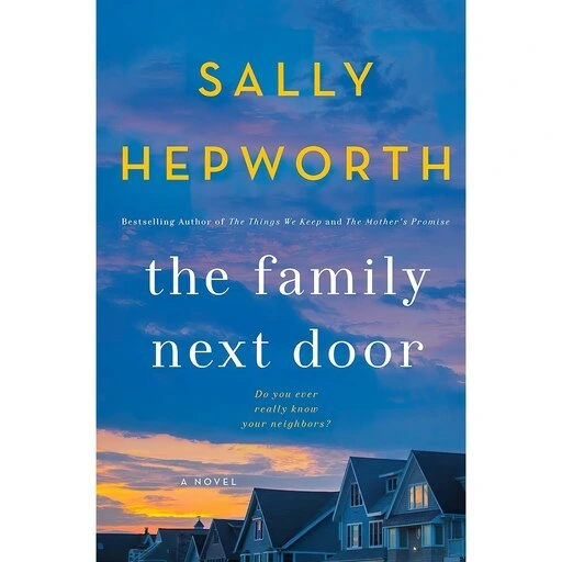 خرید و قیمت کتاب زبان اصلی The Family Next Door اثر Sally Hepworth انتشارات St Martins Press | ترب