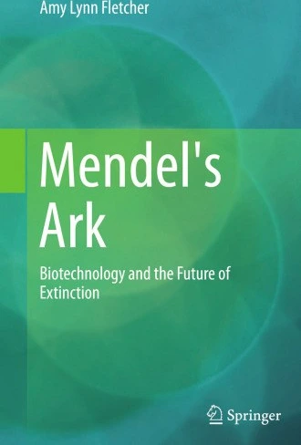 خرید و قیمت دانلود کتاب Mendel's Ark: Biotechnology and the Future of ...