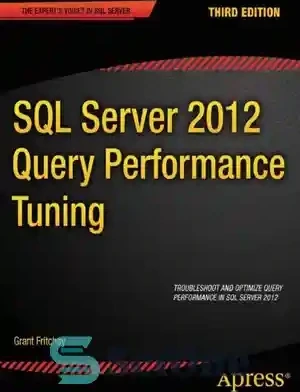 خرید و قیمت دانلود کتاب SQL server 2012 query performance tuning ...